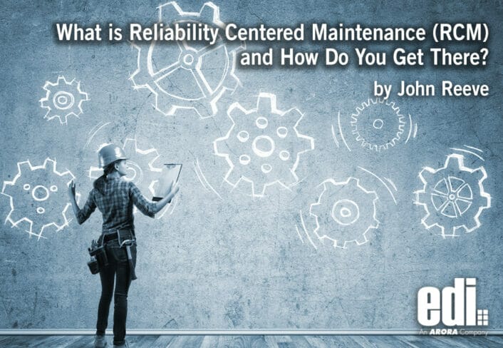 Reliability Centered Maintenance: What Is It and Why Is Important